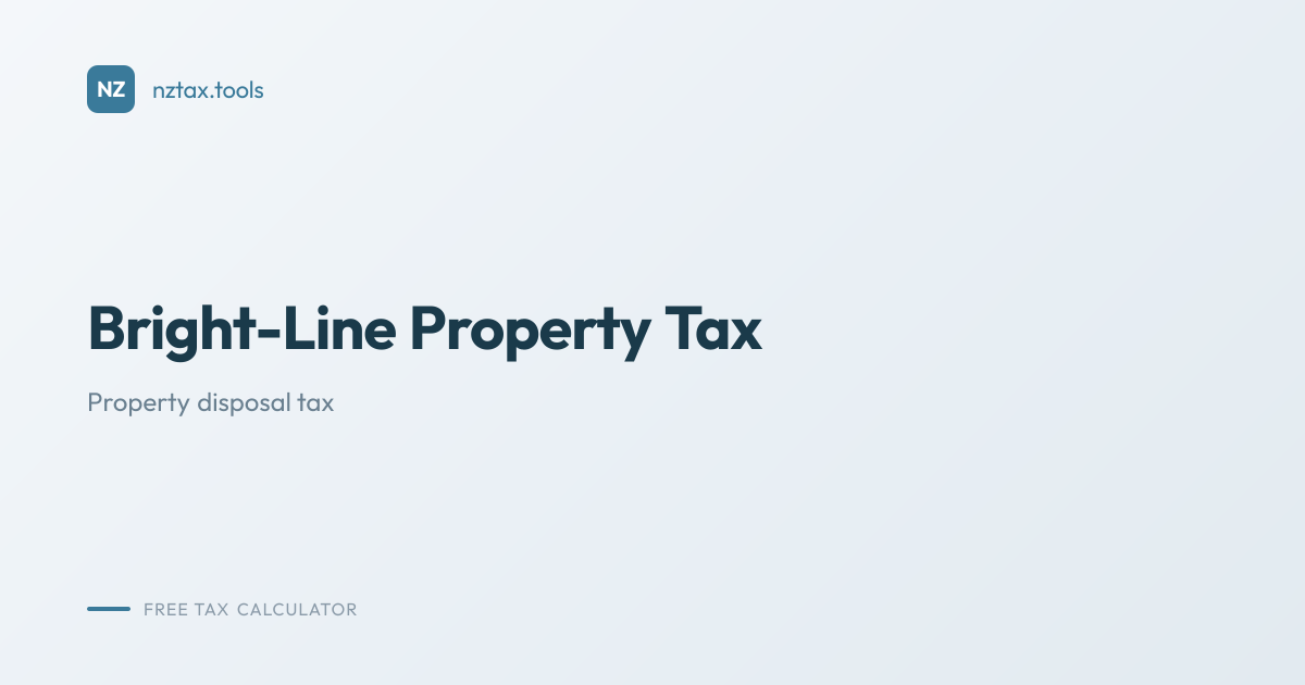 NZ Bright-line Property Tax Calculator — 2-Year IRD Rule (Post-1 Jul 2024)