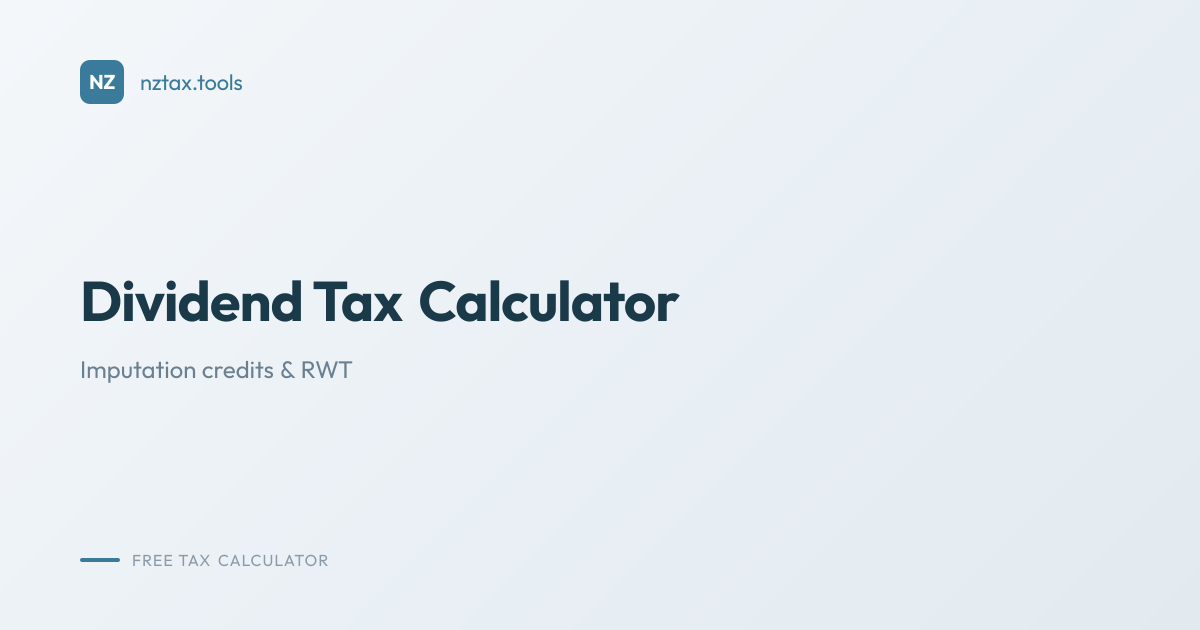 NZ Dividend Tax Calculator 2025-26 & 2026-27 — Imputation Credits (IRD)