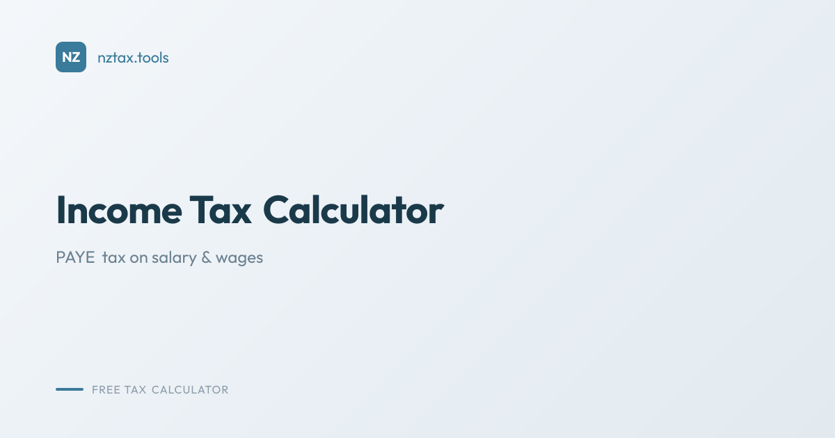 NZ Income Tax Calculator 2025-26 & 2026-27 — IRD Brackets
